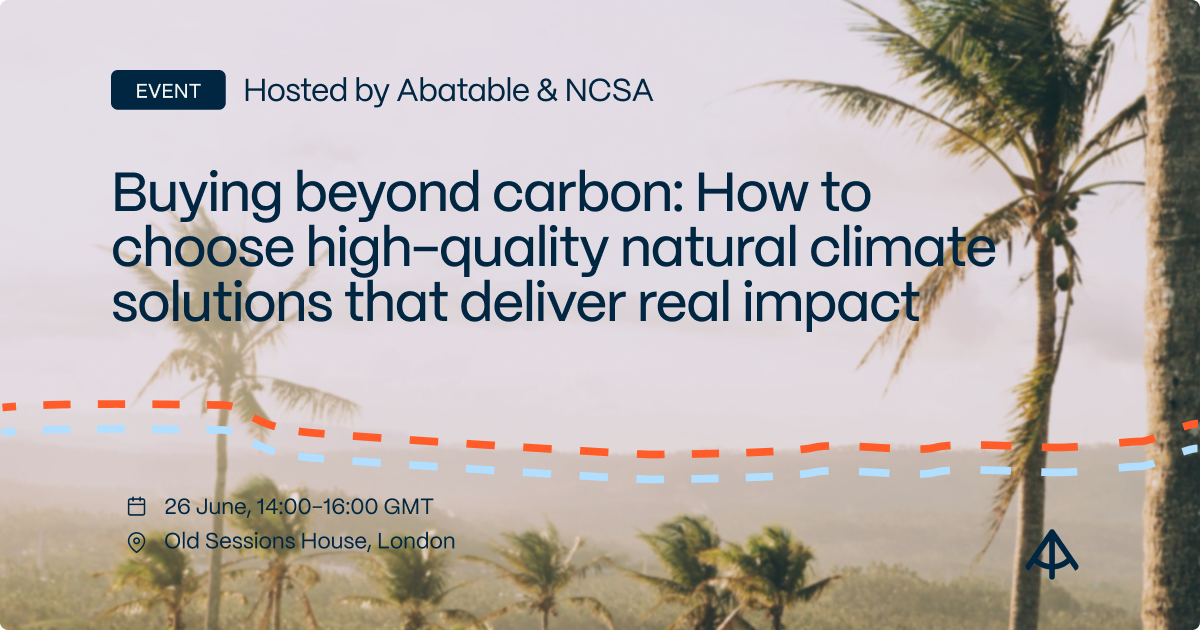 Buying beyond carbon: How to choose high-quality natural climate ...